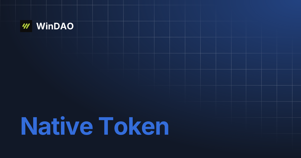 Native Token | WinDAO